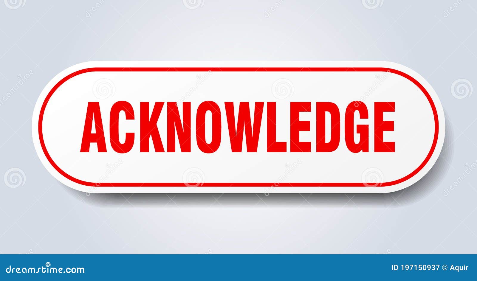 Acknowledge Button. Rounded Sign On White Background Cartoon Vector ...