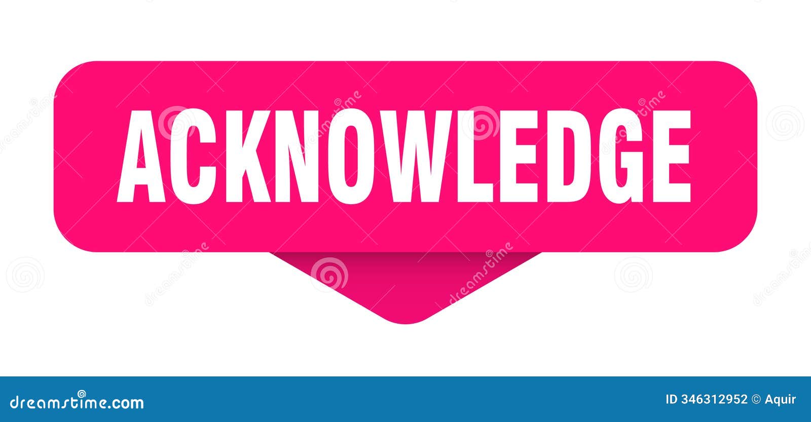 Acknowledge Sticker. Acknowledge Sign On Transparent Background Vector ...
