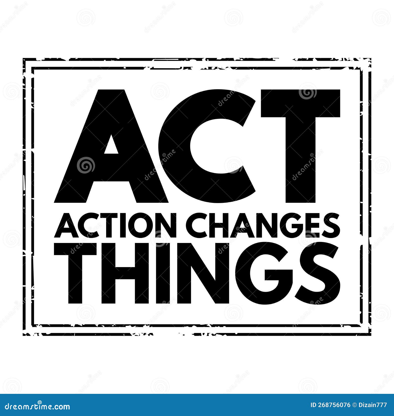 ACT - Action Changes Things Acronym, Business Concept Background Stock ...