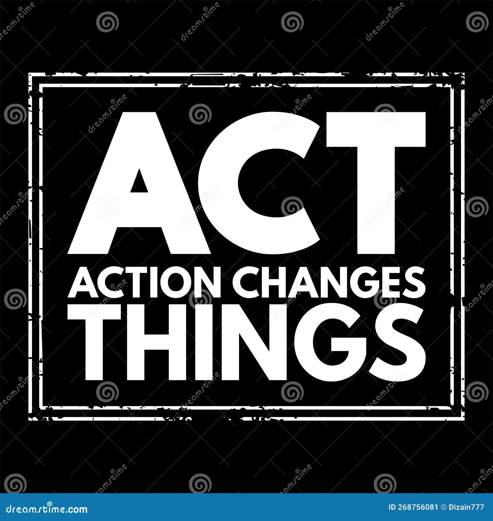 ACT - Action Changes Things Acronym, Business Concept Background Stock ...
