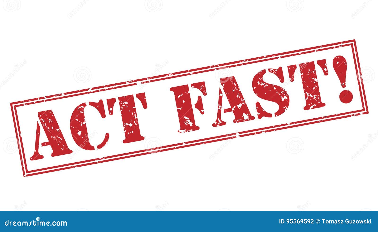 Act fast! stamp stock illustration. Illustration of background - 95569592