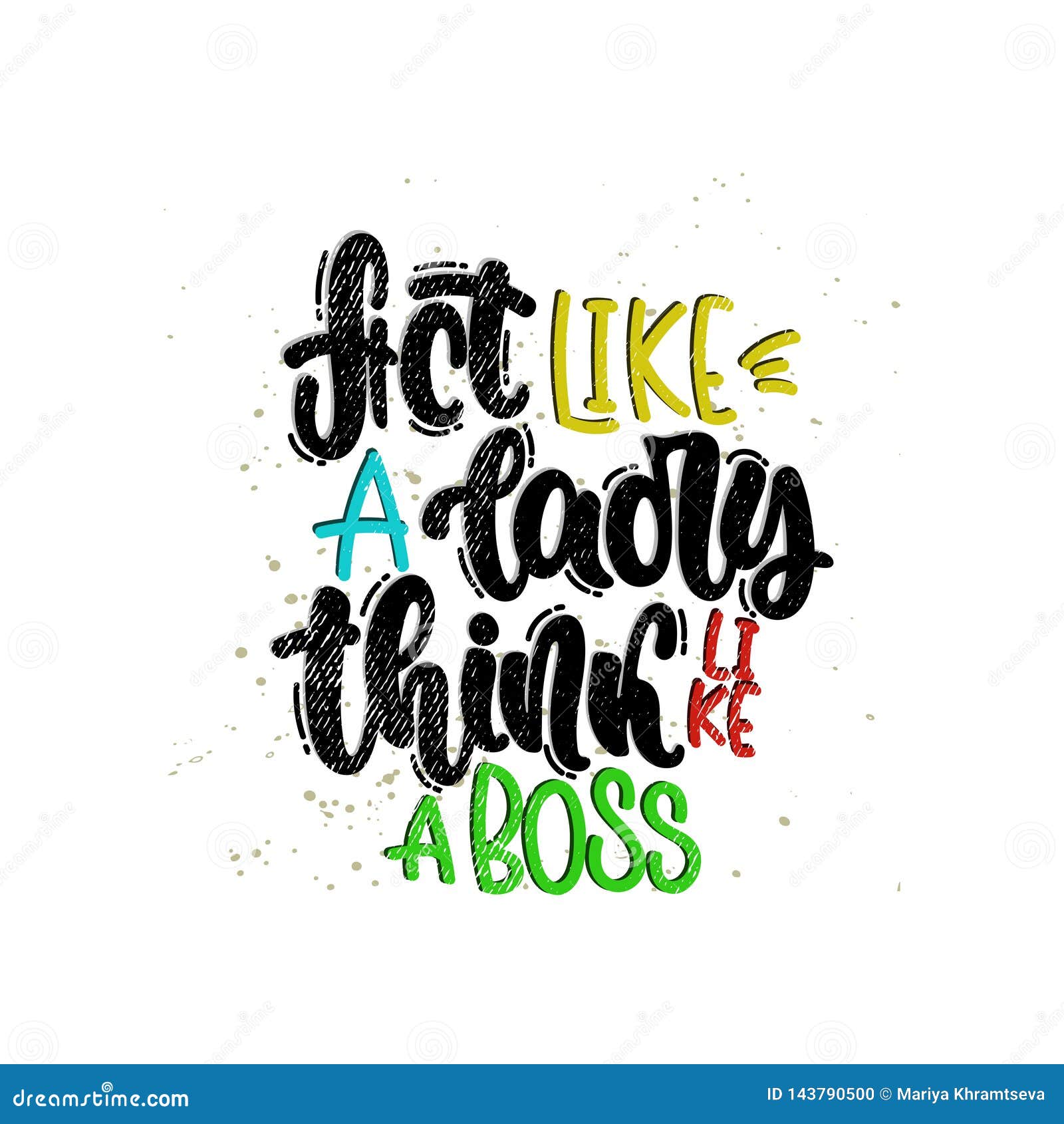 Act Like a Lady Think Like a Boss Stock Vector - Illustration of ... Act Like a Lady Think Like a Boss Stock Vector - Illustration of ...