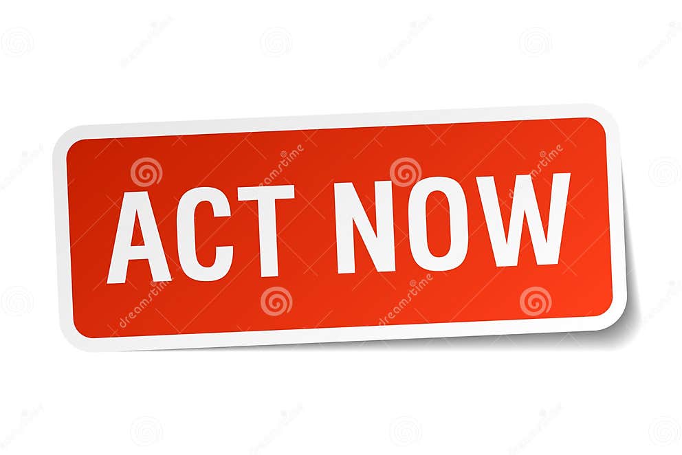 Act now sticker stock vector. Illustration of banner - 97294688