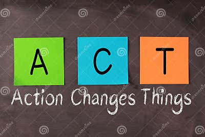 Action Changes Things and ACT Acronym Stock Image - Image of drive ...