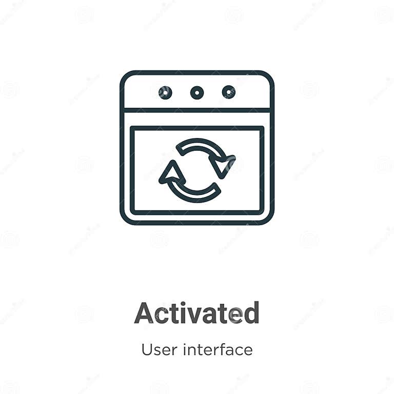 Activated Outline Vector Icon. Thin Line Black Activated Icon, Flat ...