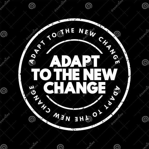 Adapt To the New Change Text Stamp, Concept Background Stock ...