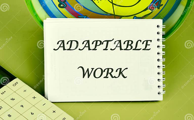 ADAPTABLE WORK Symbol. Concept Words ADAPTABLE WORK a Note Written on a ...