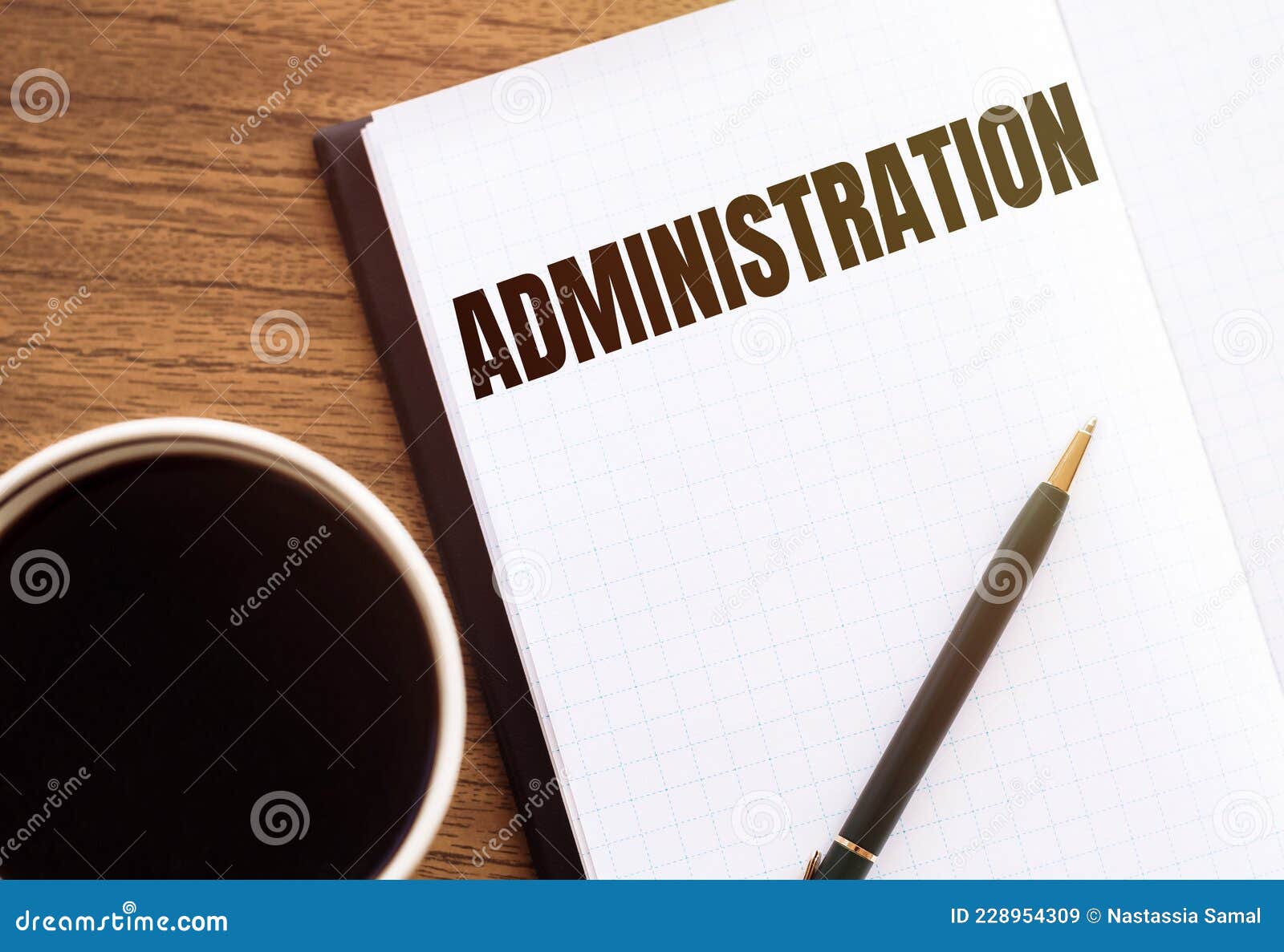 ADMINISTRATION - Text on Notepad on Wooden Desk Stock Image - Image of ...