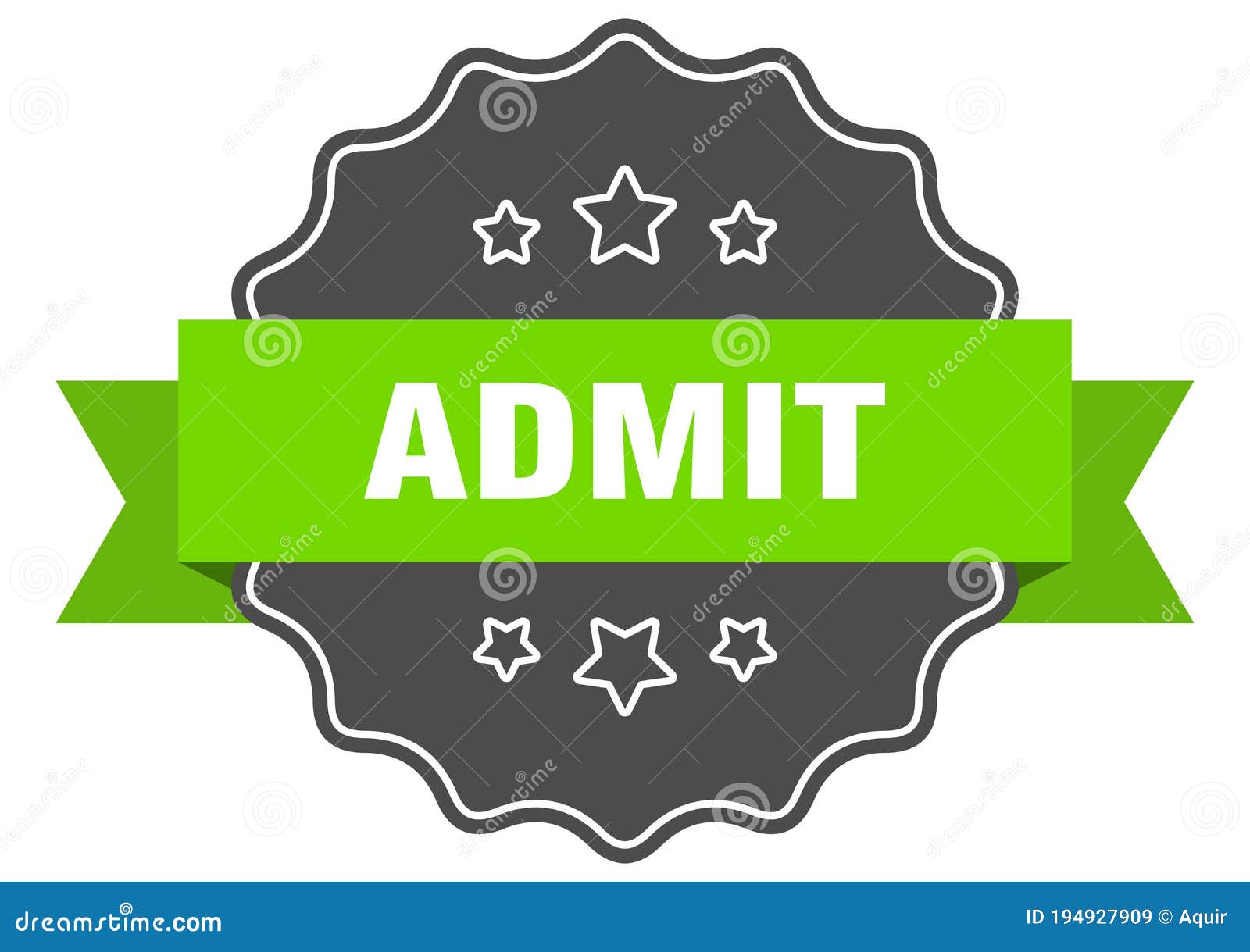 Admit Label. Admit Isolated Seal. Sticker. Sign Stock Vector ...