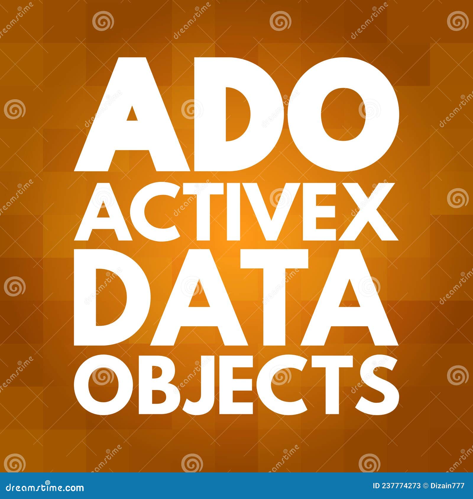 ADO - ActiveX Data Objects Acronym, Technology Concept Background Royalty-Free Stock Photo ...