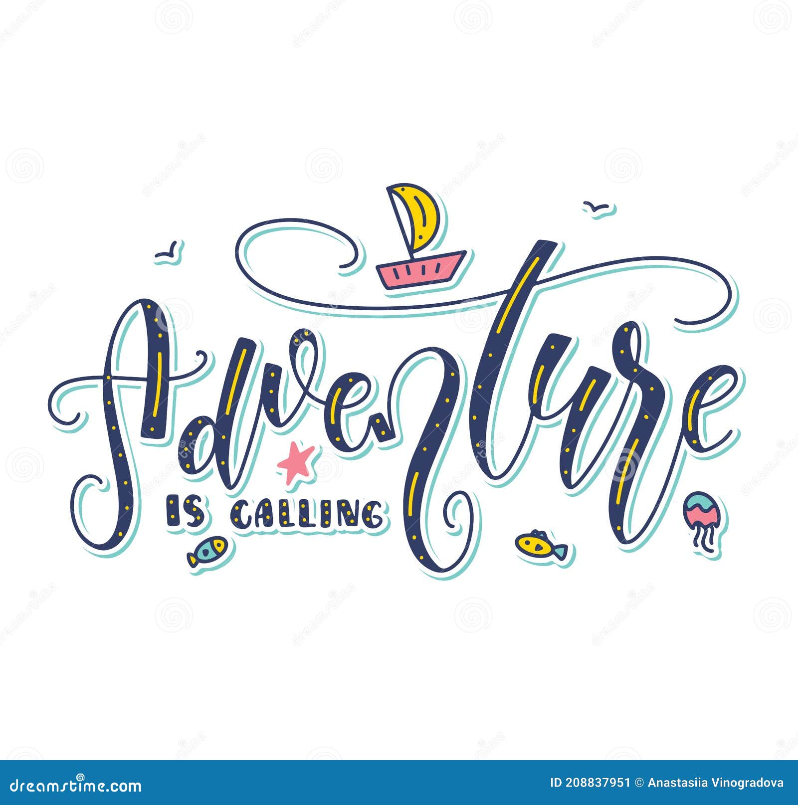 Adventure is Calling - Colored Vector Illustration Isolated on White ...