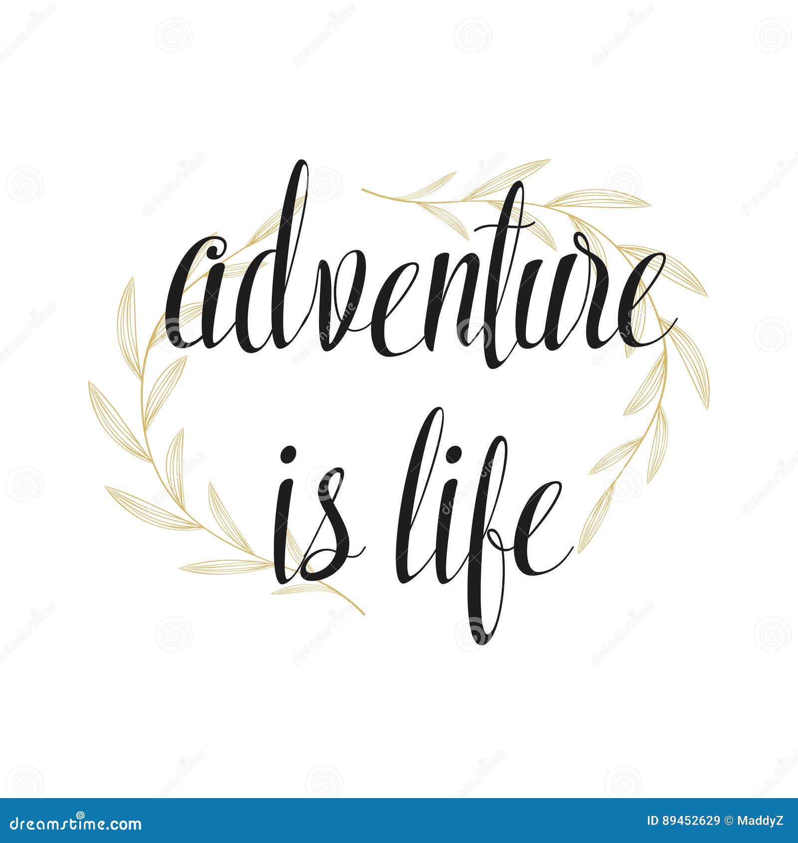 Adventure is Life, Hand Written Lettering for Design. Vector ...