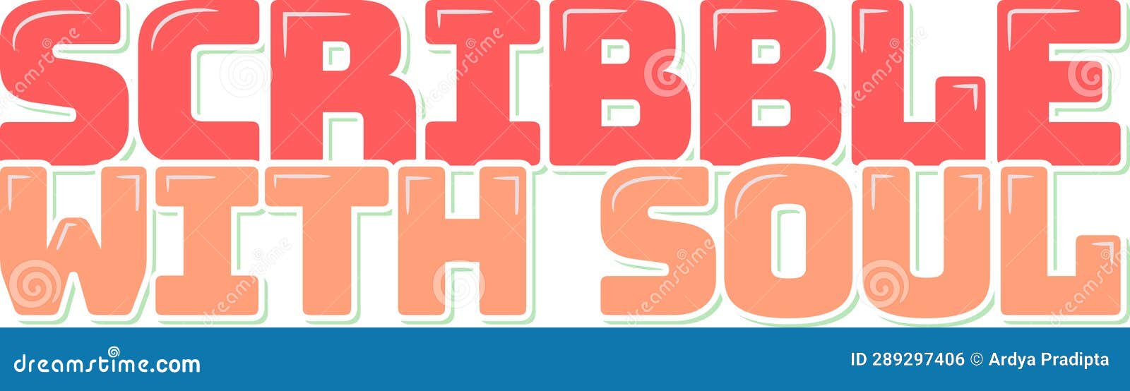 Scribble with Soul Lettering Vector Design Stock Illustration ...