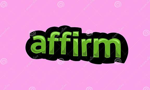 AFFIRM Writing Vector Design on a Pink Background Stock Illustration ...