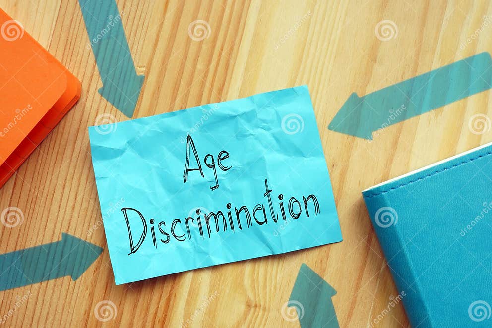 Age Discrimination is Shown on the Conceptual Photo Using the Text ...