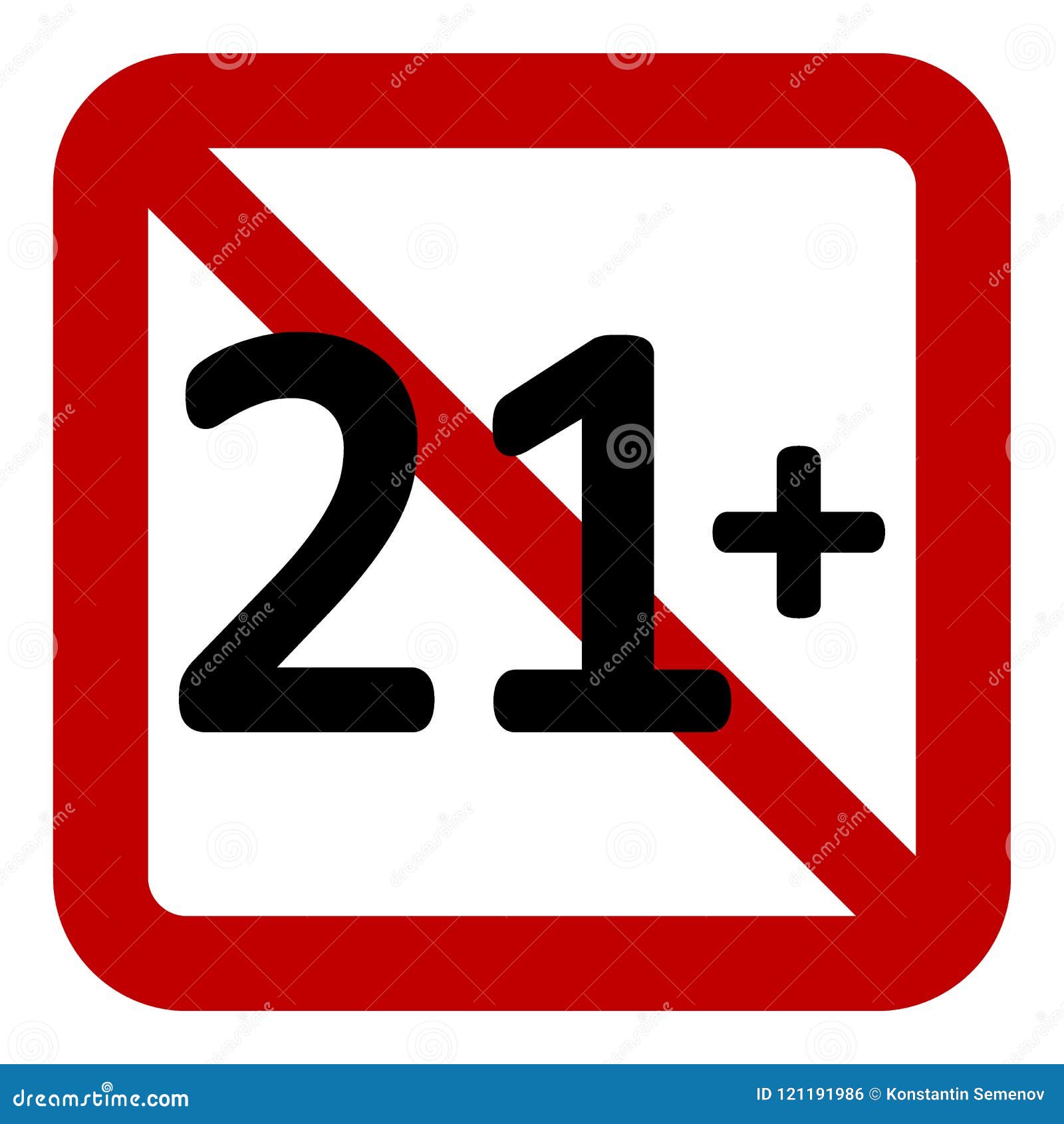 21 age restriction sign. stock illustration. Illustration of isolated ...