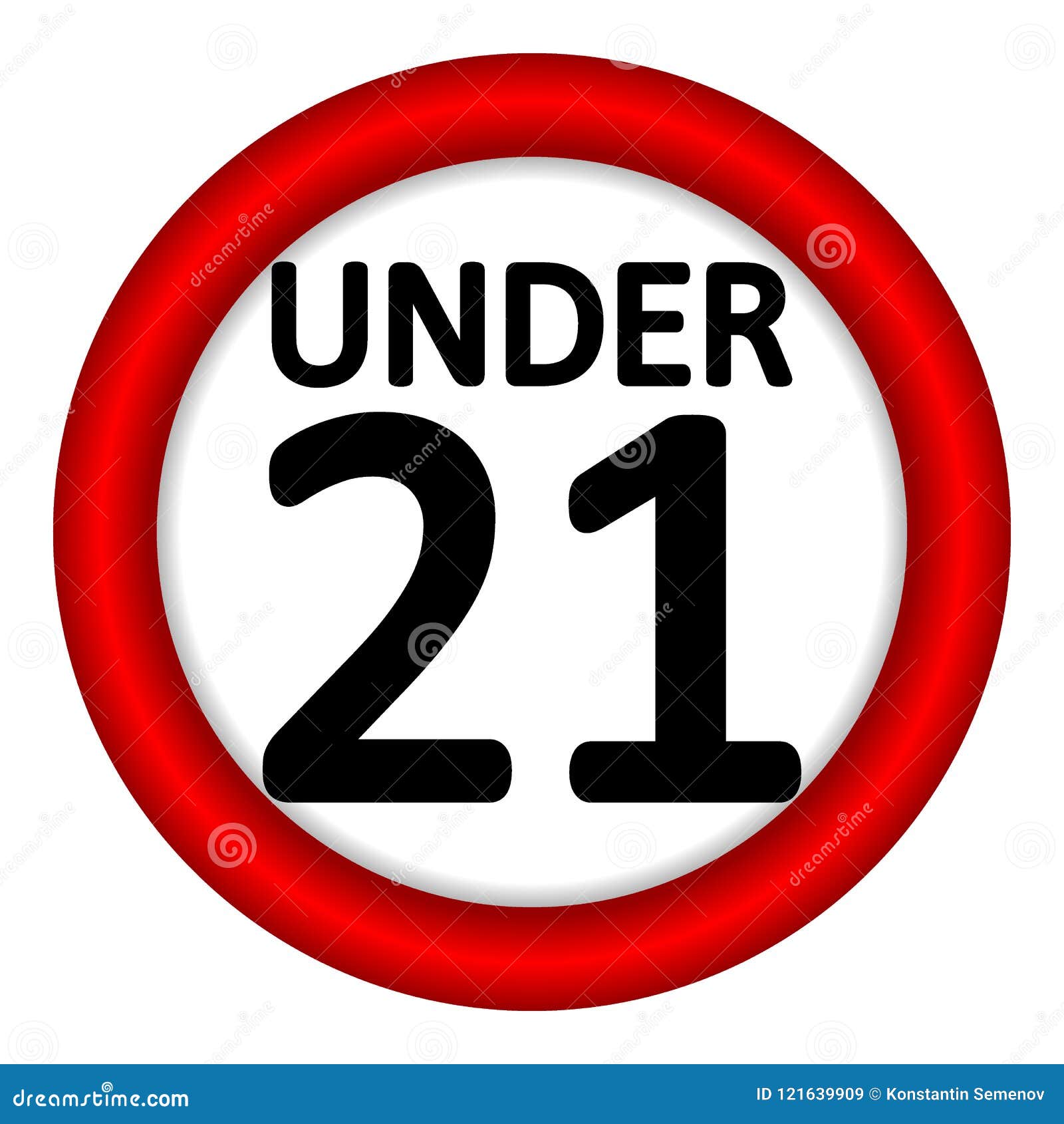 21 age restriction sign. stock illustration. Illustration of guidance ...