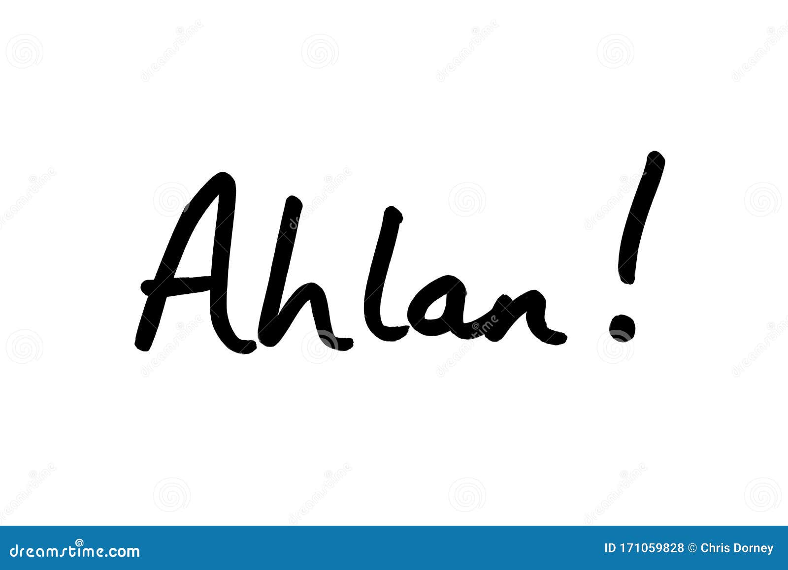 Ahlan Or Hello, Written In Arabic Calligraphy, Isolated On White ...