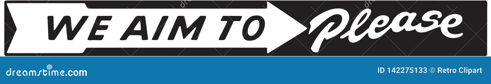 We Aim To Please 4 stock illustration. Illustration of headlines ...