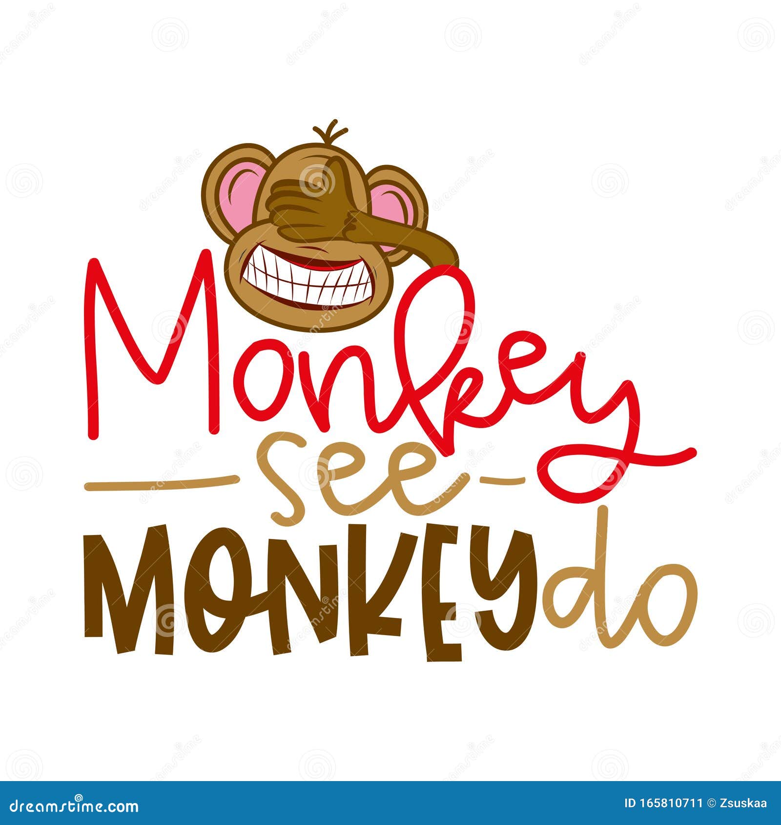 Monkey See Monkey Do - Funny Lettering with Crazy Blind Monkey. Stock ...