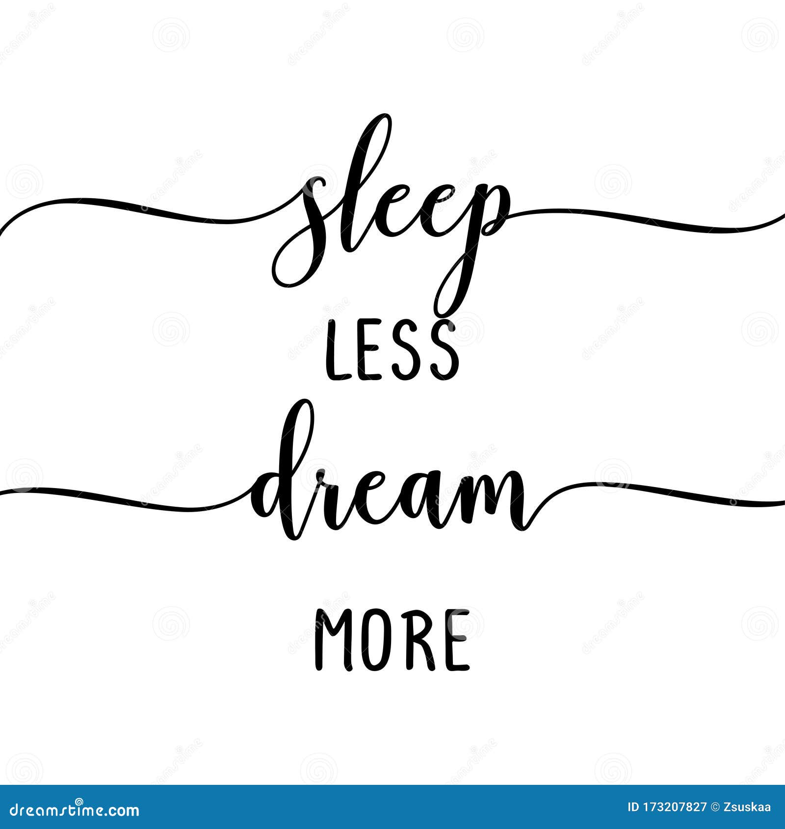 Sleep less Dream More - Funny Quote Design Stock Vector - Illustration ...