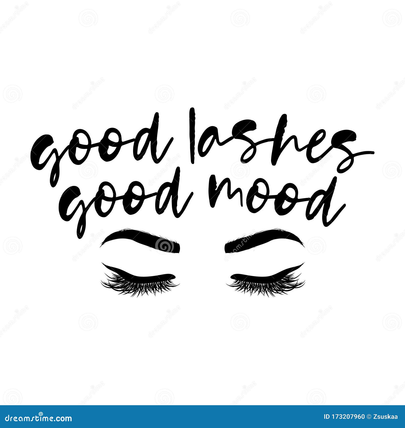 Good Lashes Good Mood - Beautiful Typography Quote Stock Vector ...