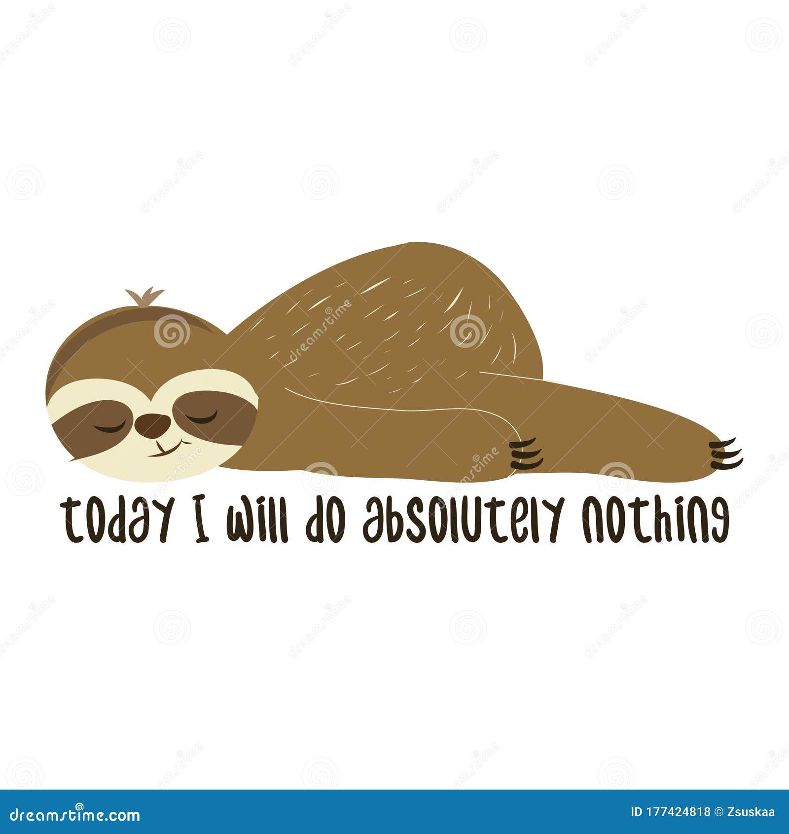 Today I Will Do Absolutely Nothing Stock Vector - Illustration of relax ...