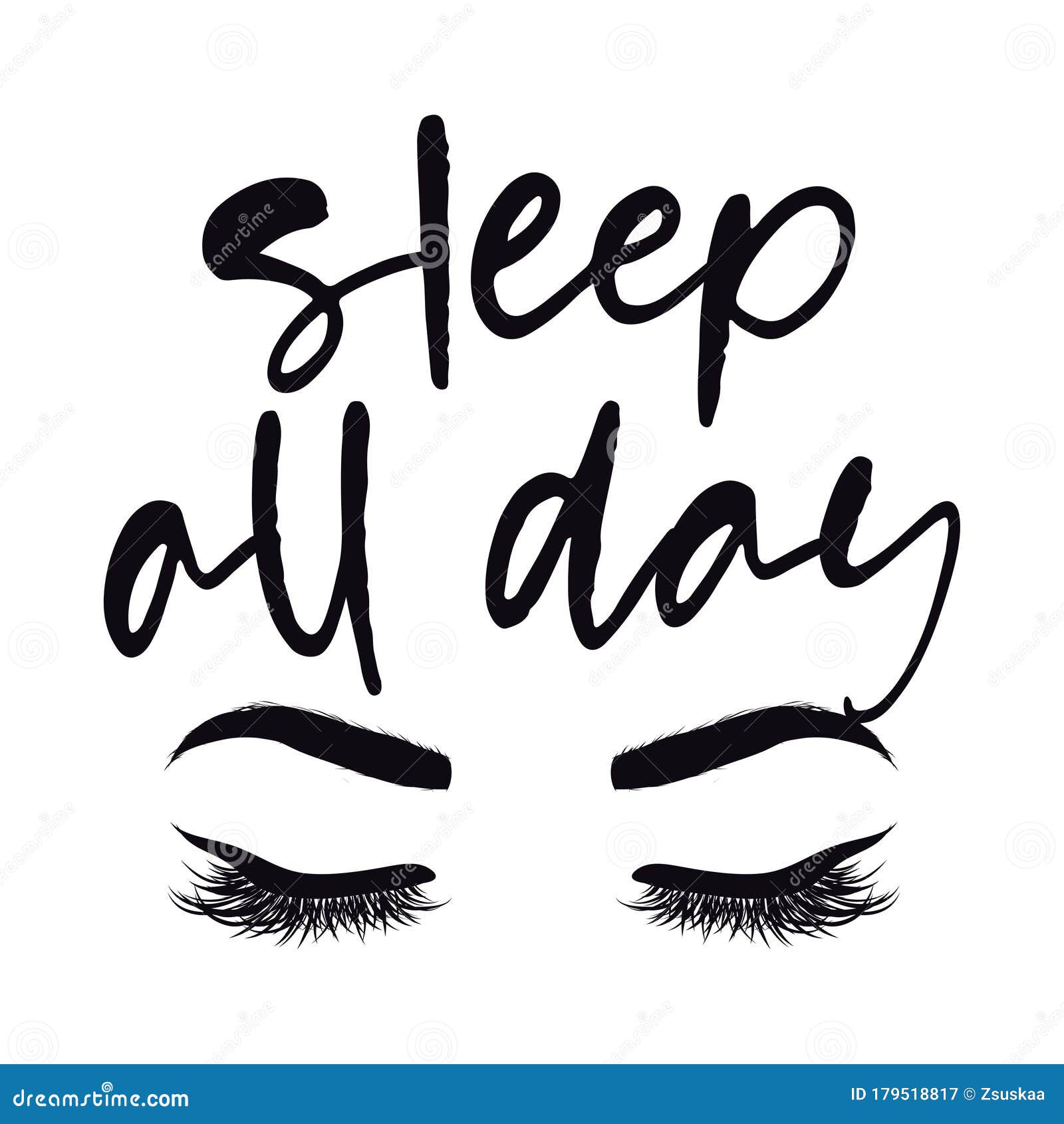 Sleep All Day - Lettering Inspiring Calligraphy Poster Stock Vector ...