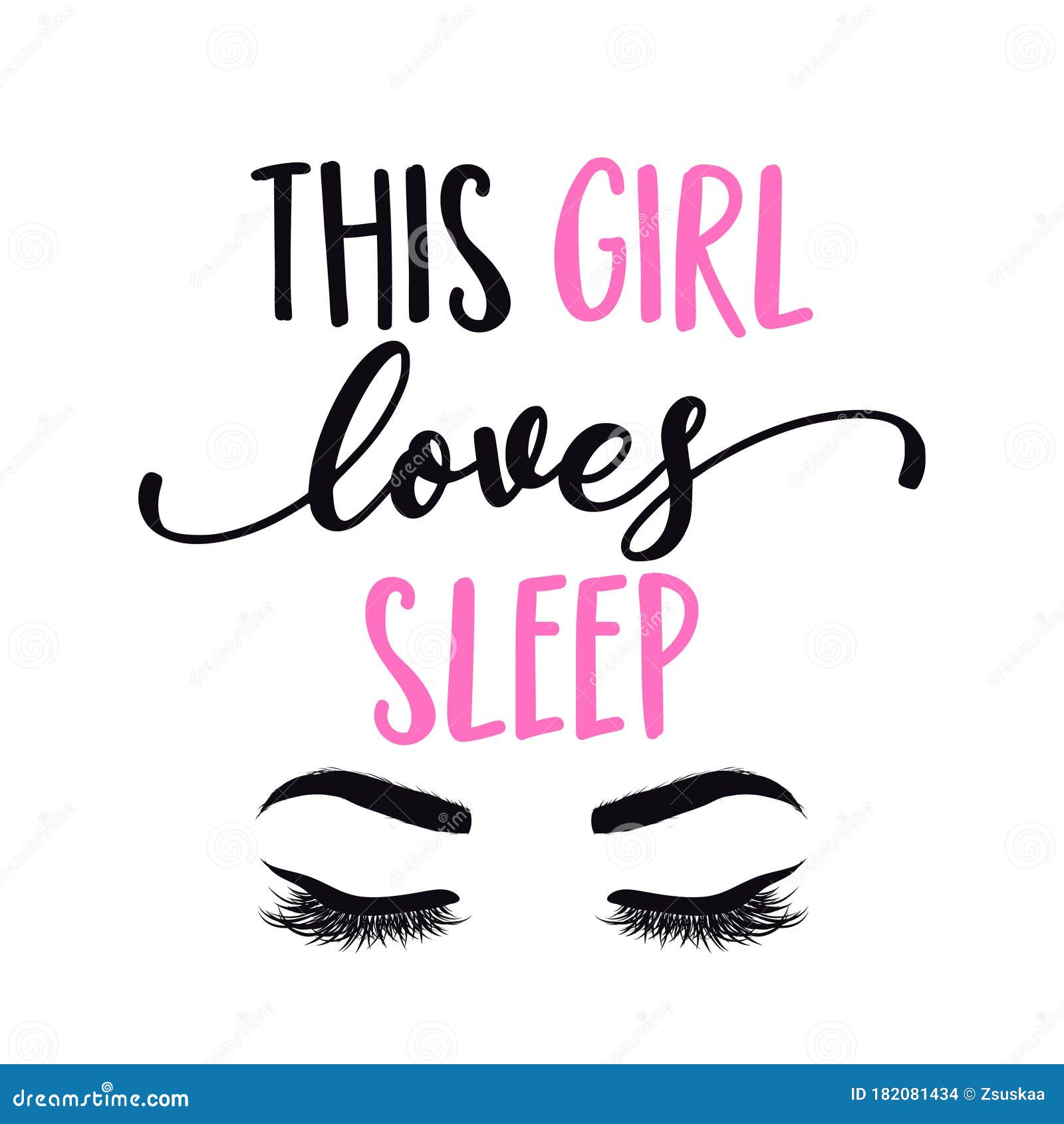 This Girl Loves Sleep - Lettering Inspiring Calligraphy Stock Vector ...