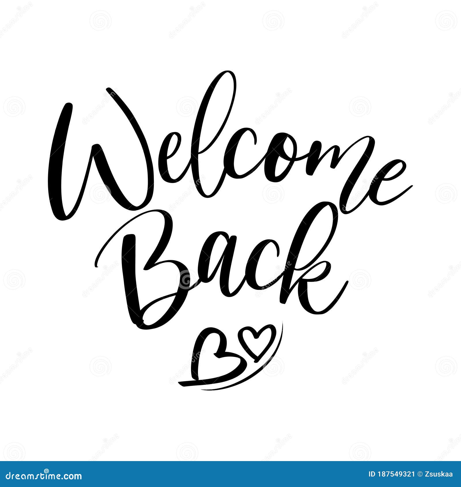 Welcome Back! - Handwritten Lettering. Hand Drawn Typography Stock ...