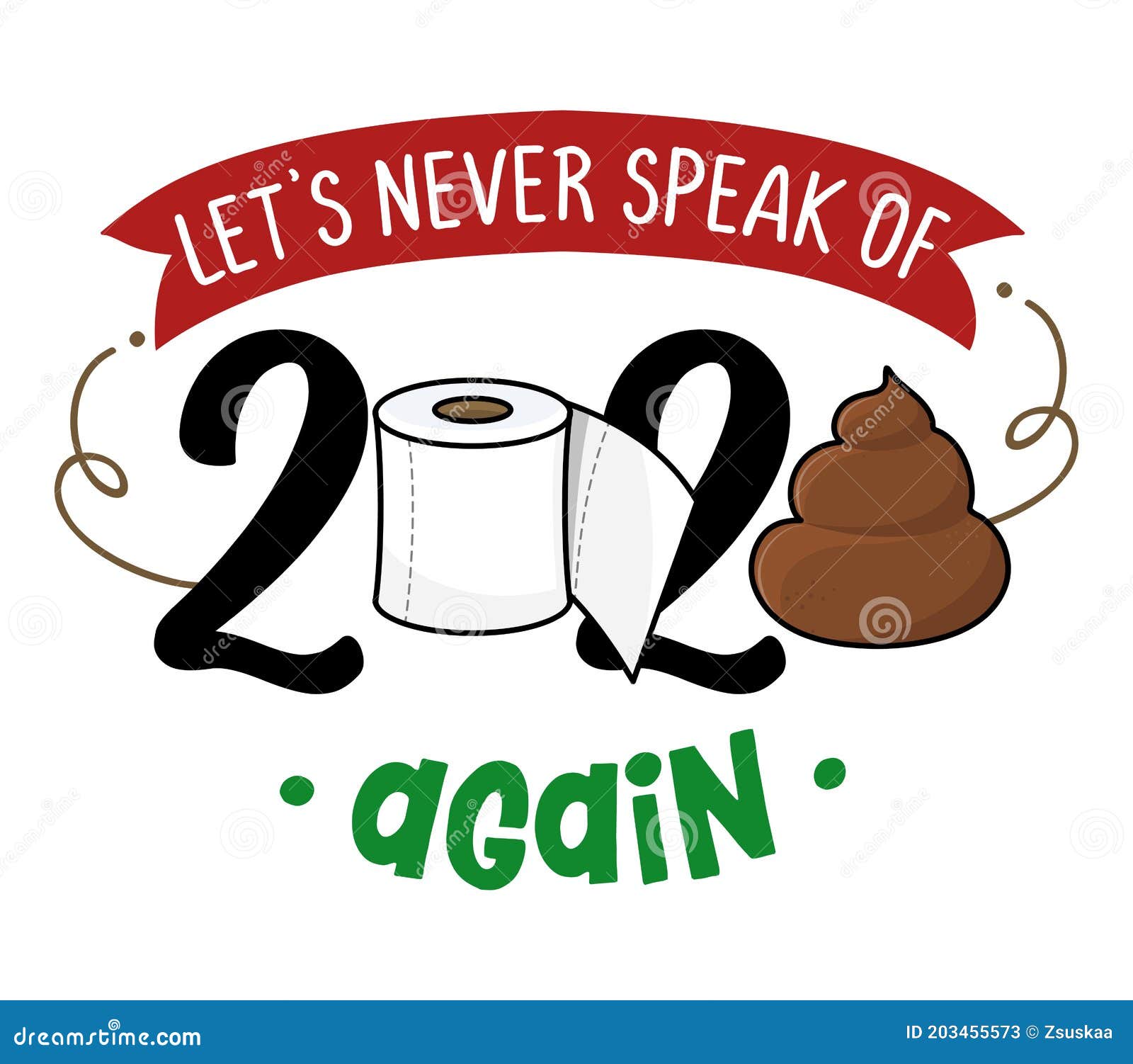 Let`s Never Speak of 2020 Again Stock Vector - Illustration of distance ...