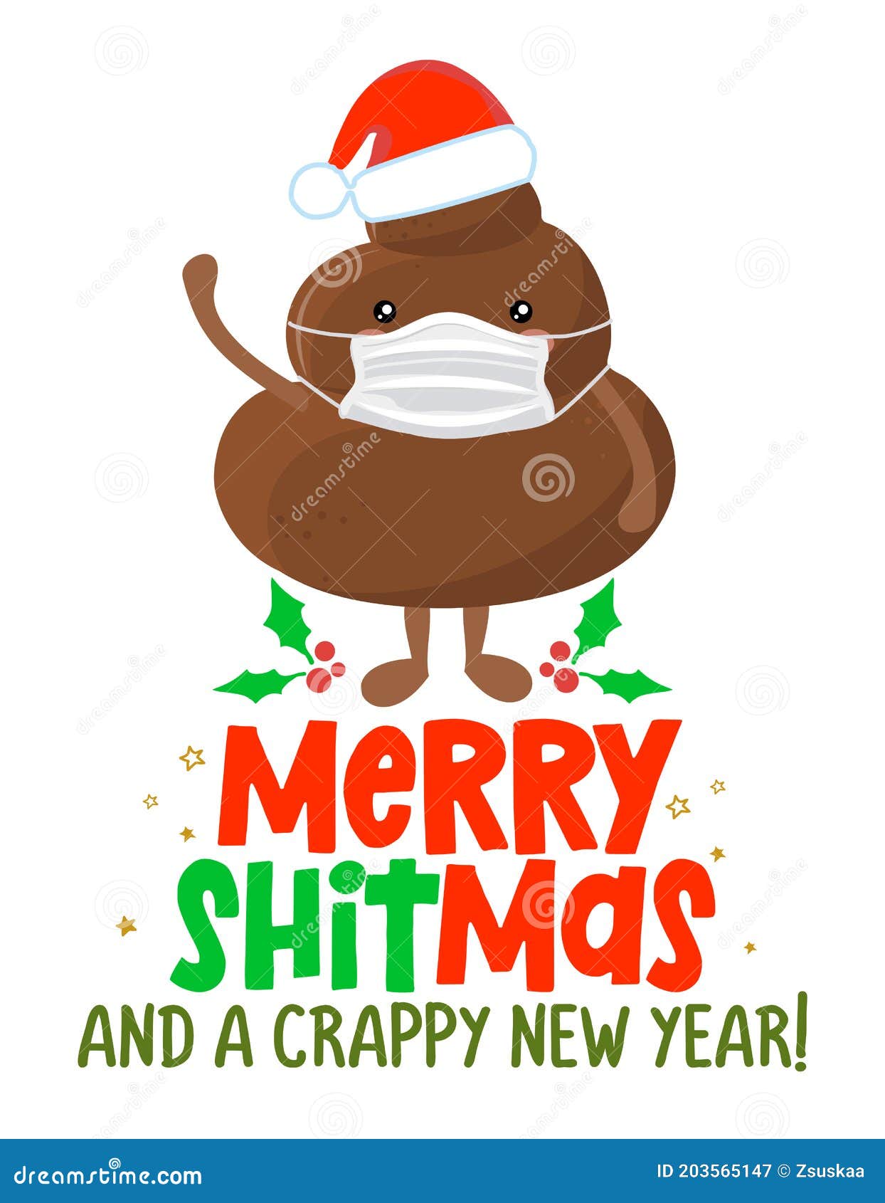 Merry ShitMas and Crappy New Year - Cute Smiling Happy Poop in Holly ...