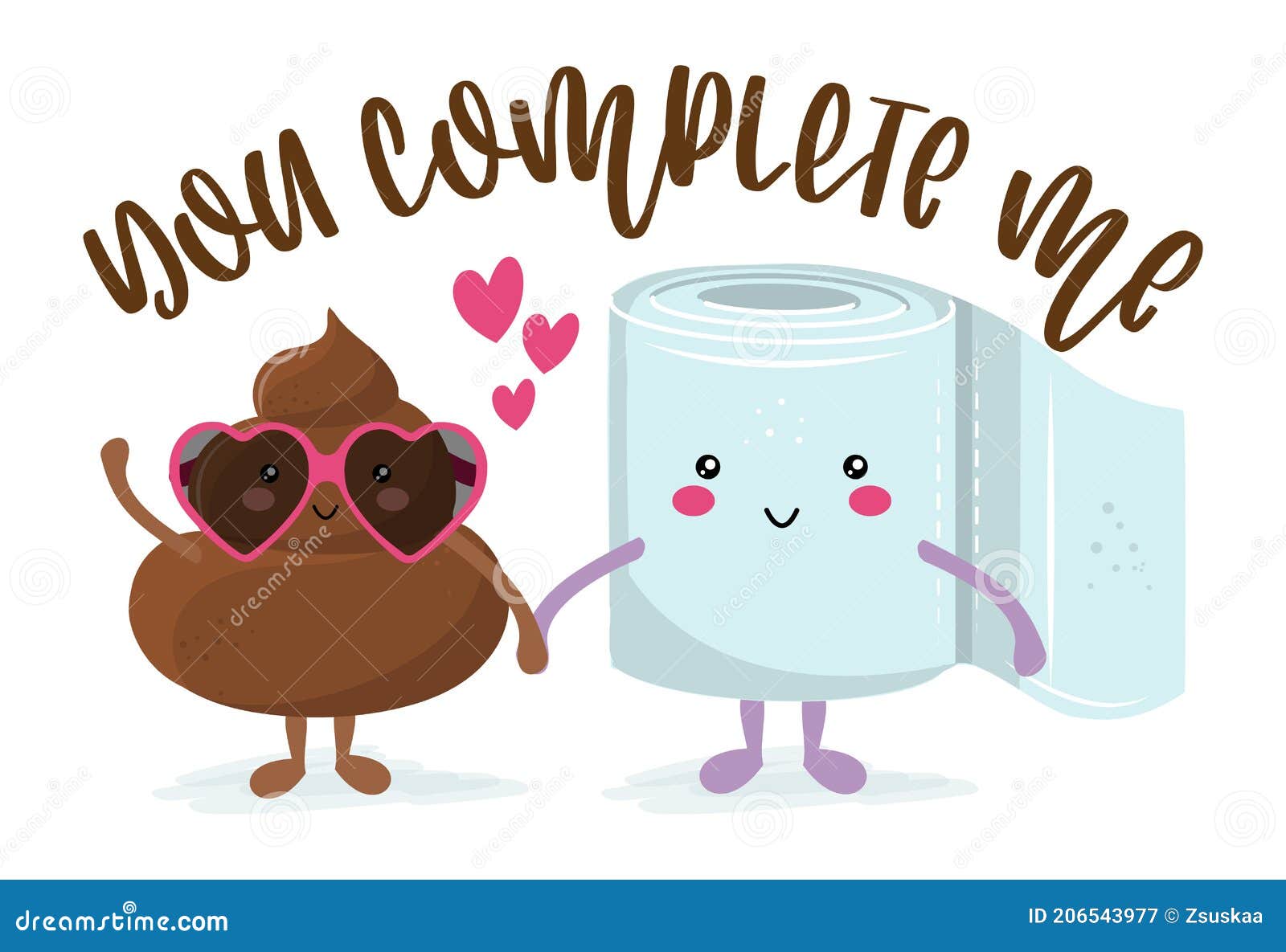 You Complete Me - Cute Smiling Happy Poop in Love with Toilet Paper ...