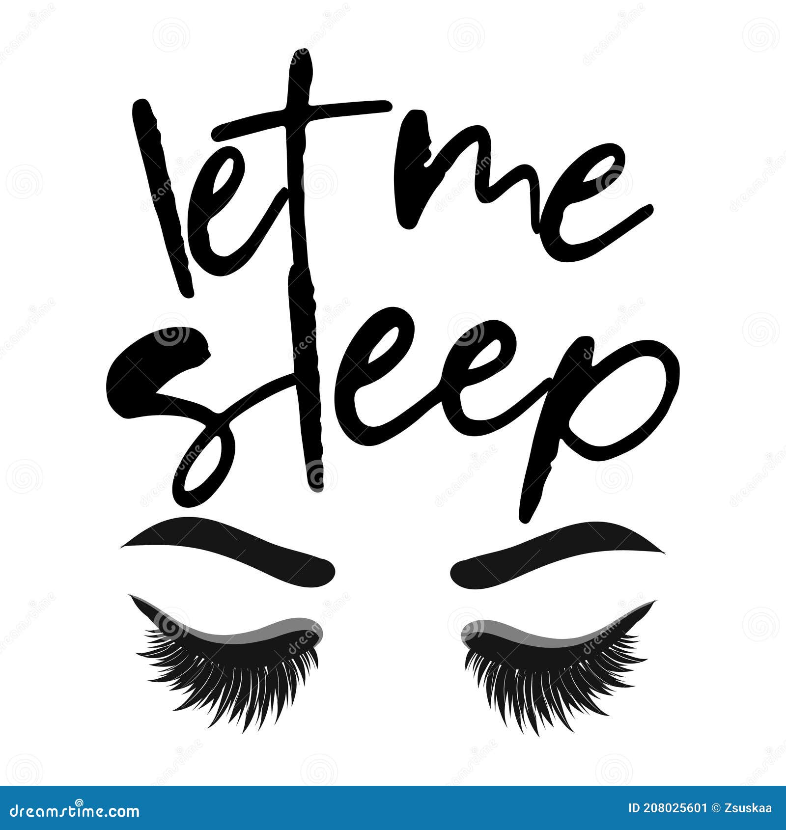 Let Me Sleep - Lettering Inspiring Calligraphy Poster with Text and ...