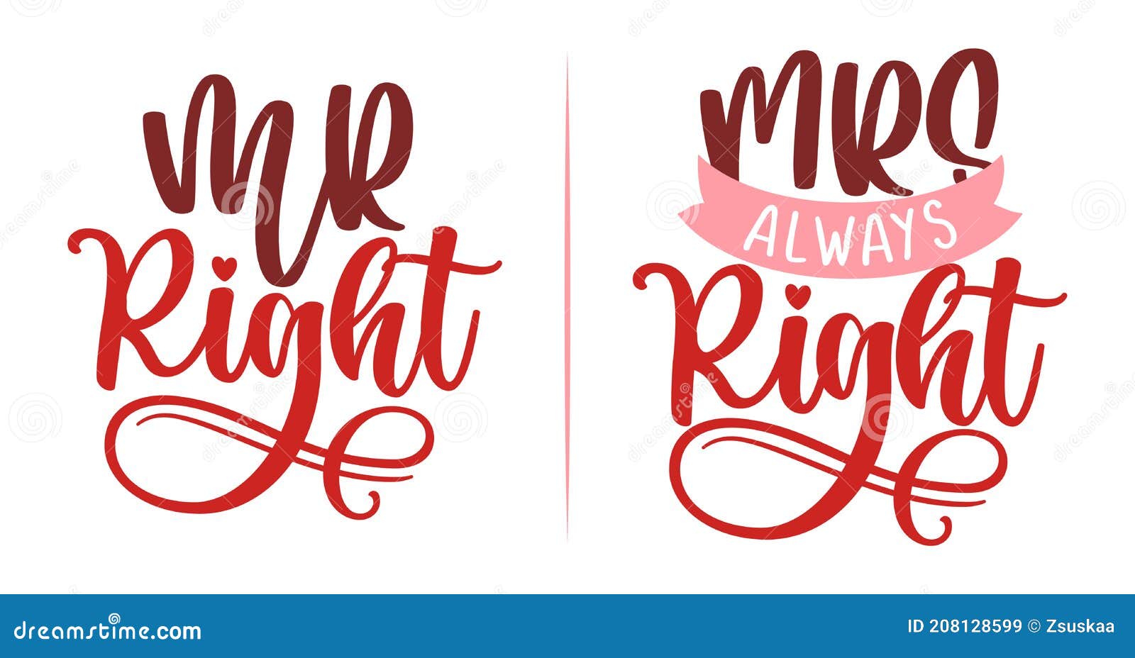 Mr Right and Mr always Right - Funny Lovely Wedding Typography Stock ...