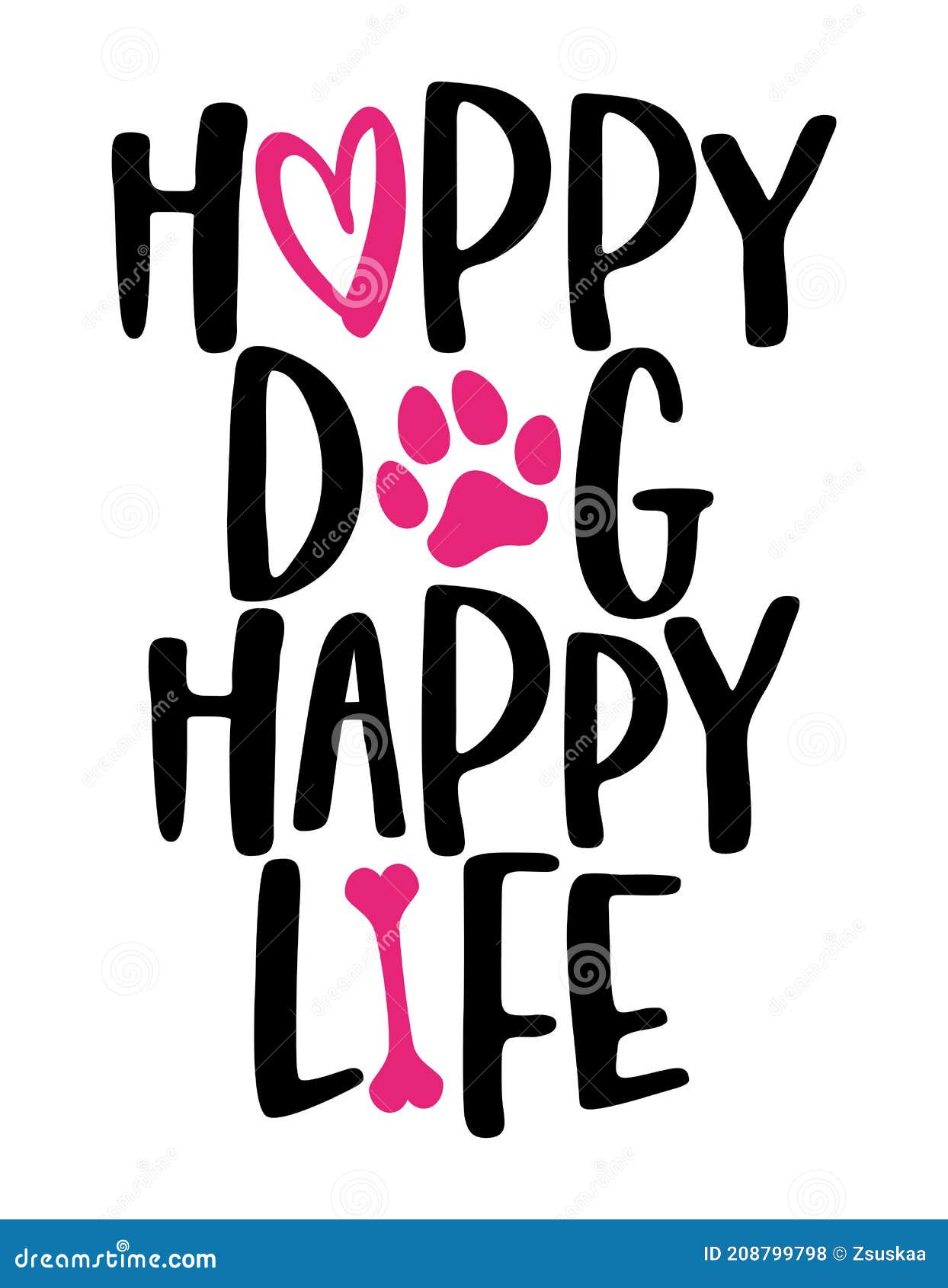 Happy Dog Happy Life - Words with Dog Footprint. Stock Vector ...
