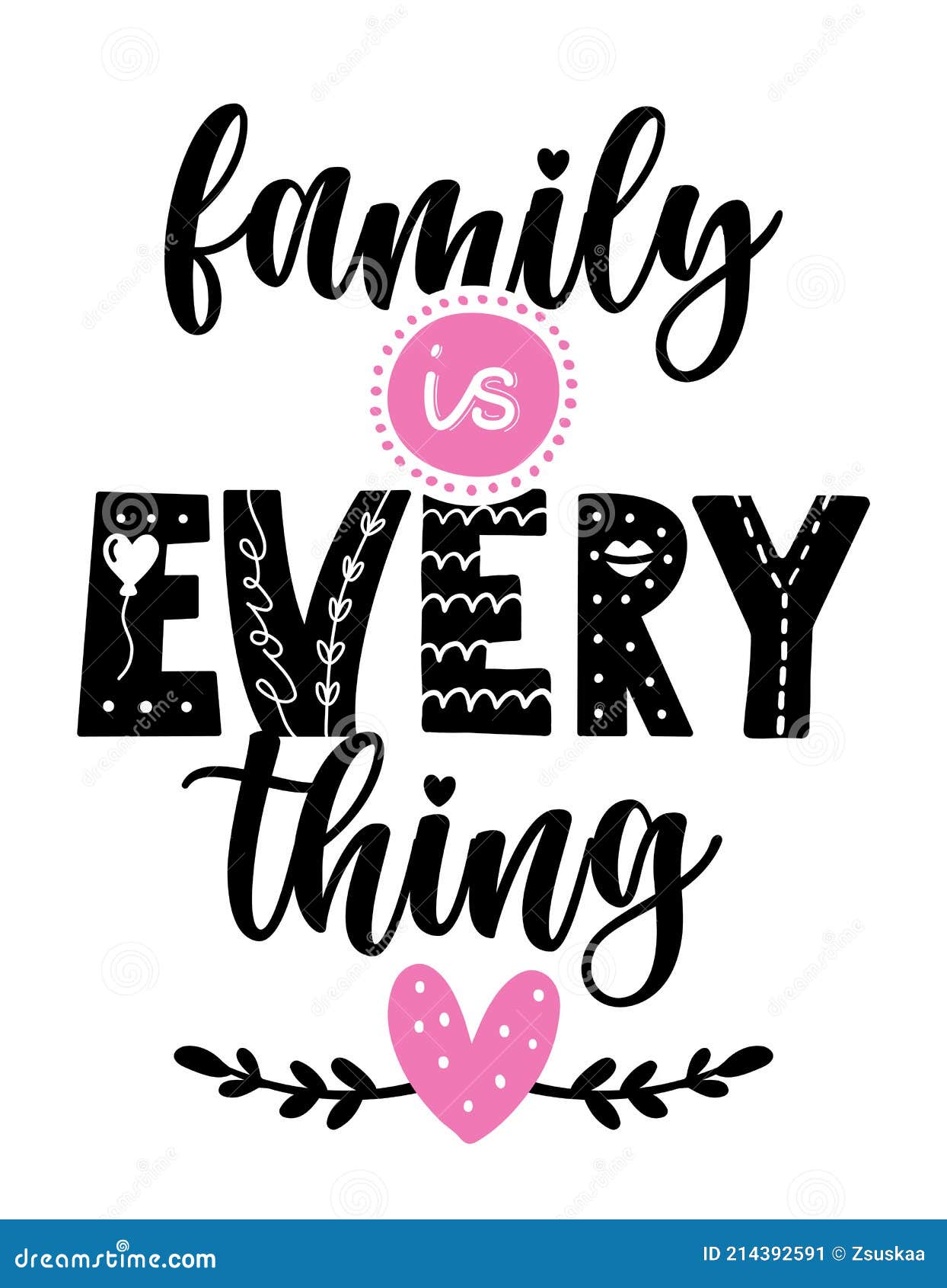 Family is Everything - Lovely Hand Drawn Calligraphy Text. Stock Vector ...