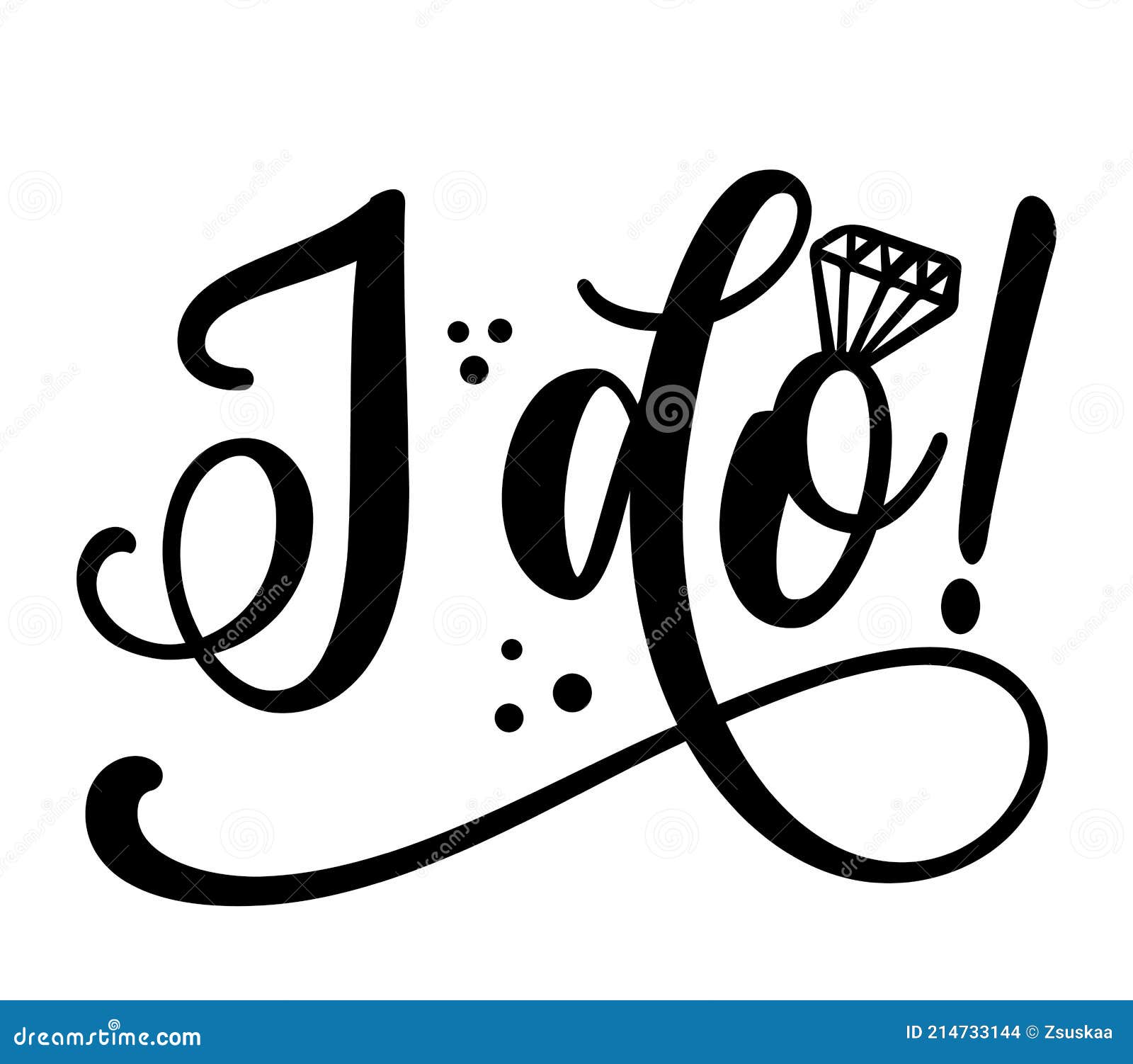 I Do - Bautiful Hand Lettering Calligraphy with Diamond Ring. Stock ...