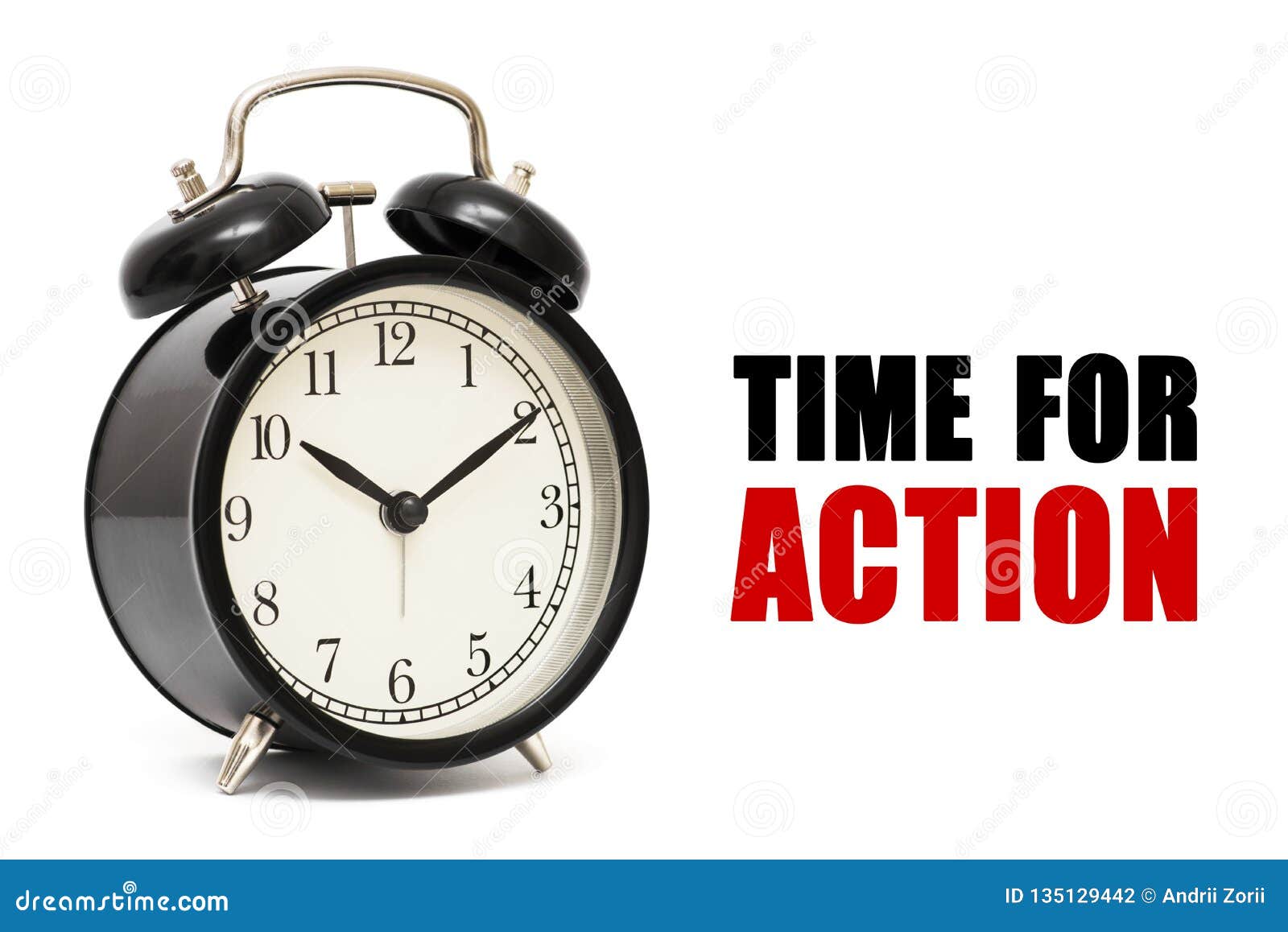 Alarm Clock and Text Time for Action. Time for Action Concept Stock ...
