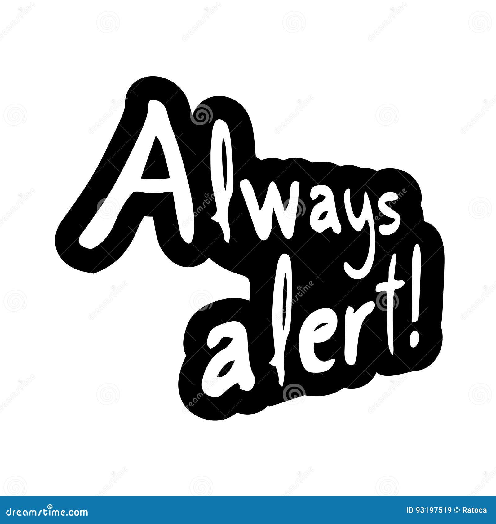 Always alert message stock vector. Illustration of draw - 93197519
