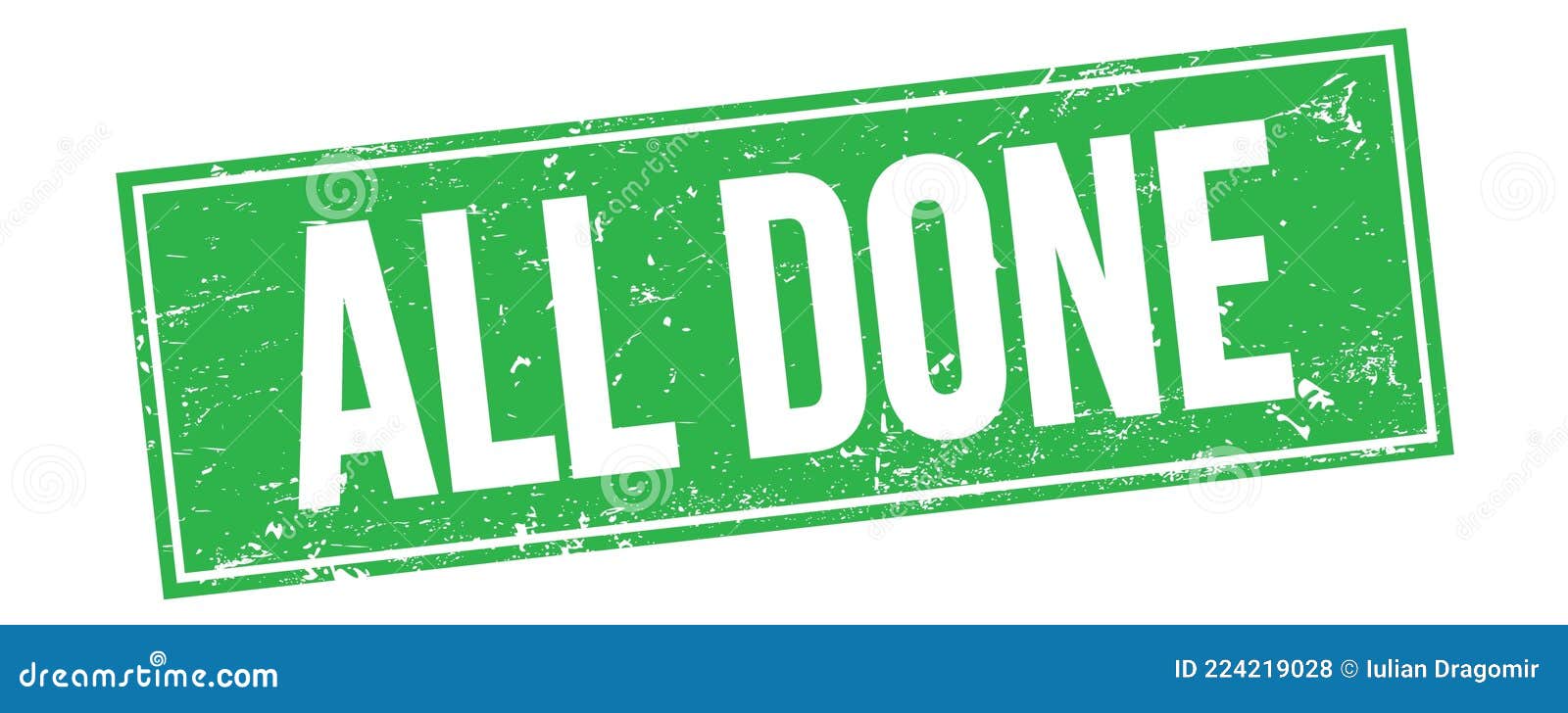 ALL DONE Text on Green Grungy Rectangle Stamp Stock Illustration ...