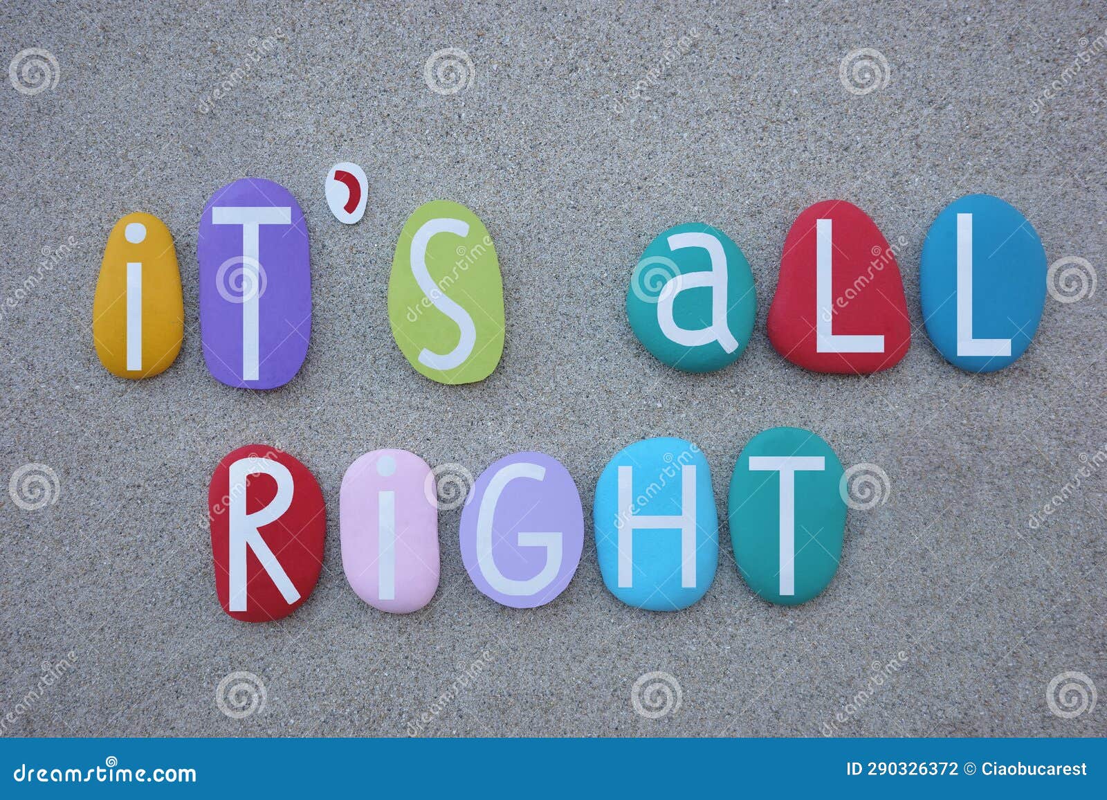 It is All Right, Positive Message Composed with Multi Colored Stone ...
