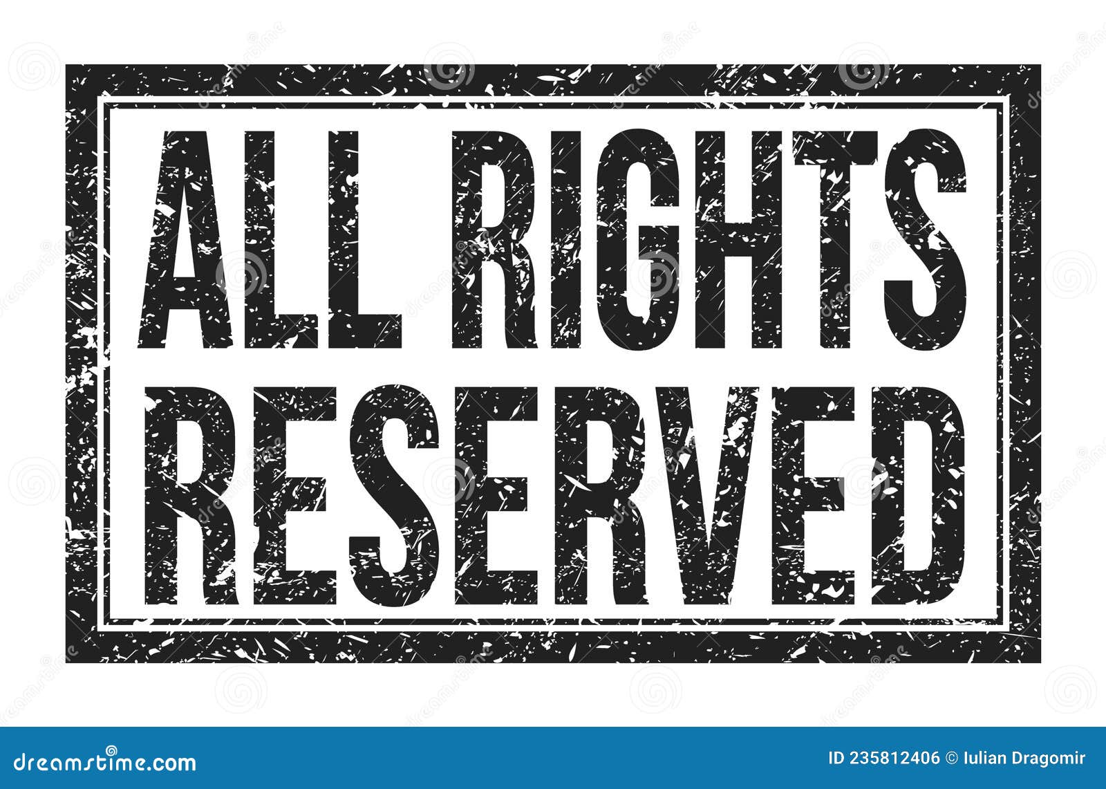 ALL RIGHTS RESERVED, Words on Black Rectangle Stamp Sign Stock ...