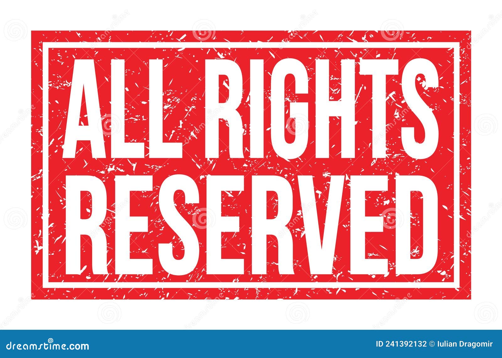 ALL RIGHTS RESERVED, Words on Red Rectangle Stamp Sign Stock ...