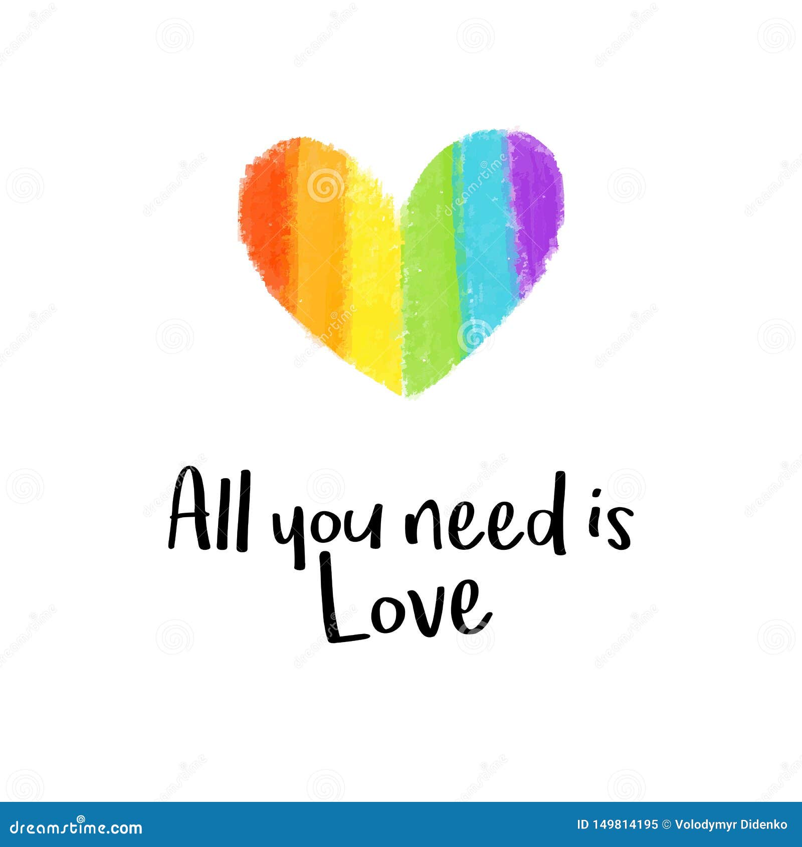 All You Need is Love with Colorful Rainbow Heart. Gay Pride. Pride ... All You Need is Love with Colorful Rainbow Heart. Gay Pride. Pride ...