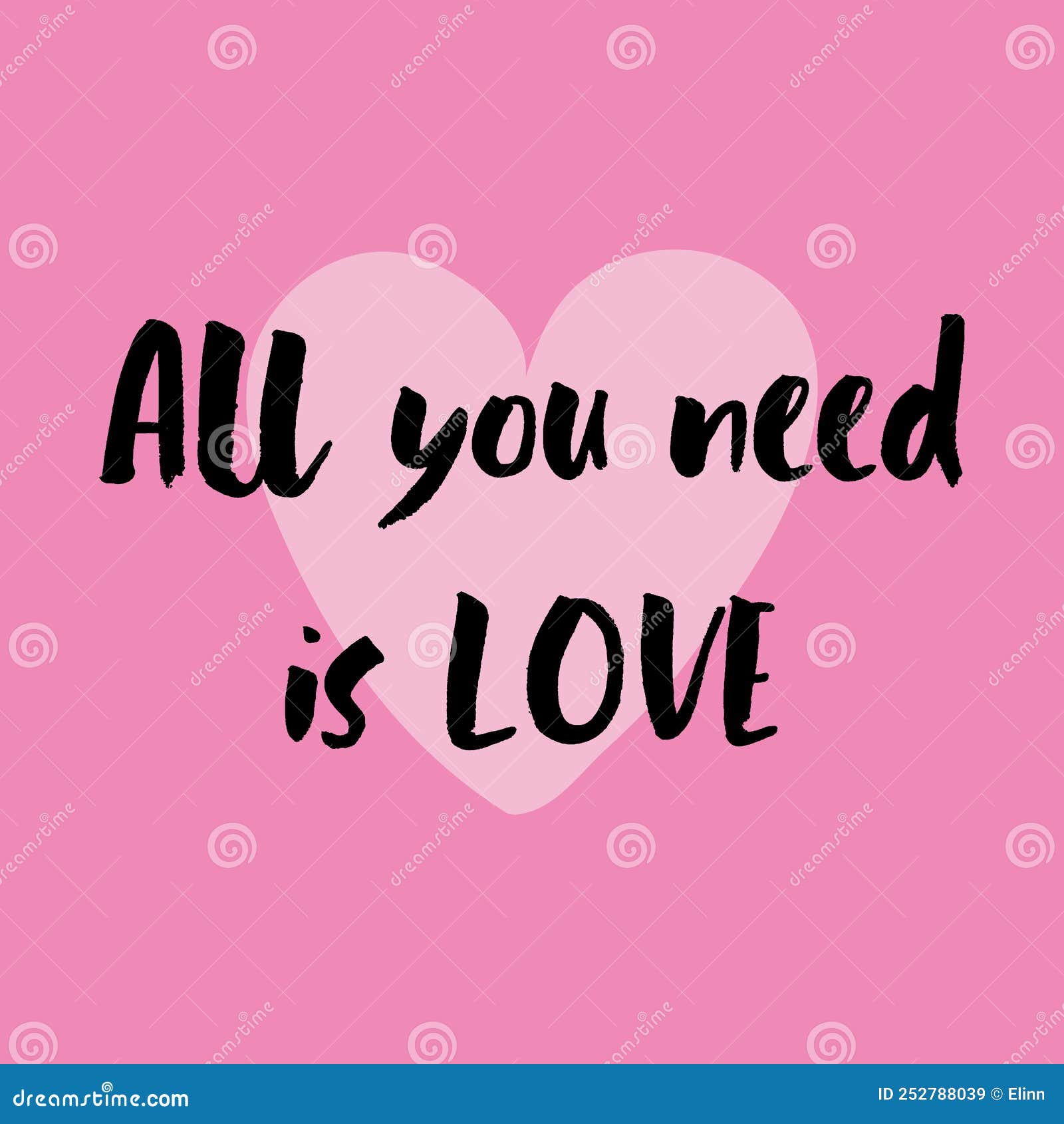 All You Need Is Love Text Quote Lettering Vector Design Illustration