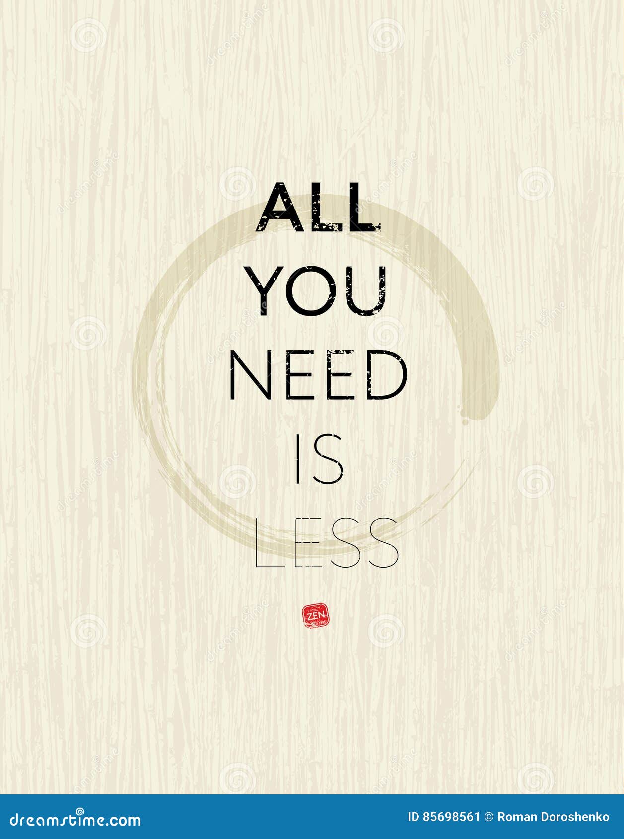 All You Need is less Zen Circle Motivation Quote. Creative Vector ...