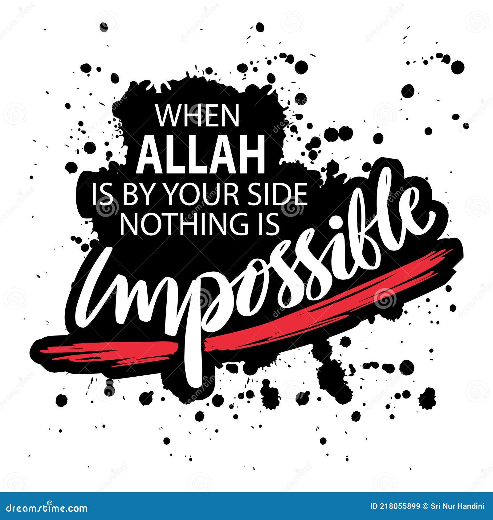 When Allah is by Your Side Nothing is Impossible. Stock Vector ... When Allah is by Your Side Nothing is Impossible. Stock Vector ...