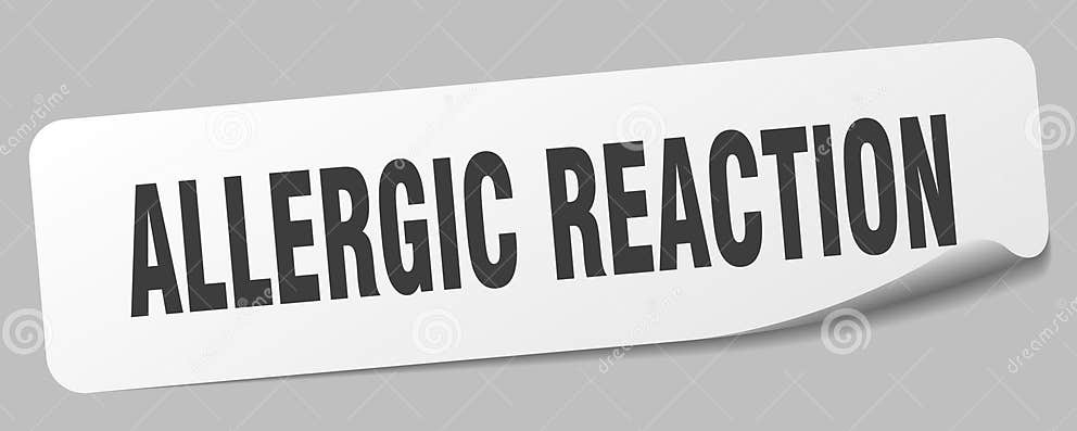 Allergic Reaction Sticker. Allergic Reaction Label Stock Vector ...