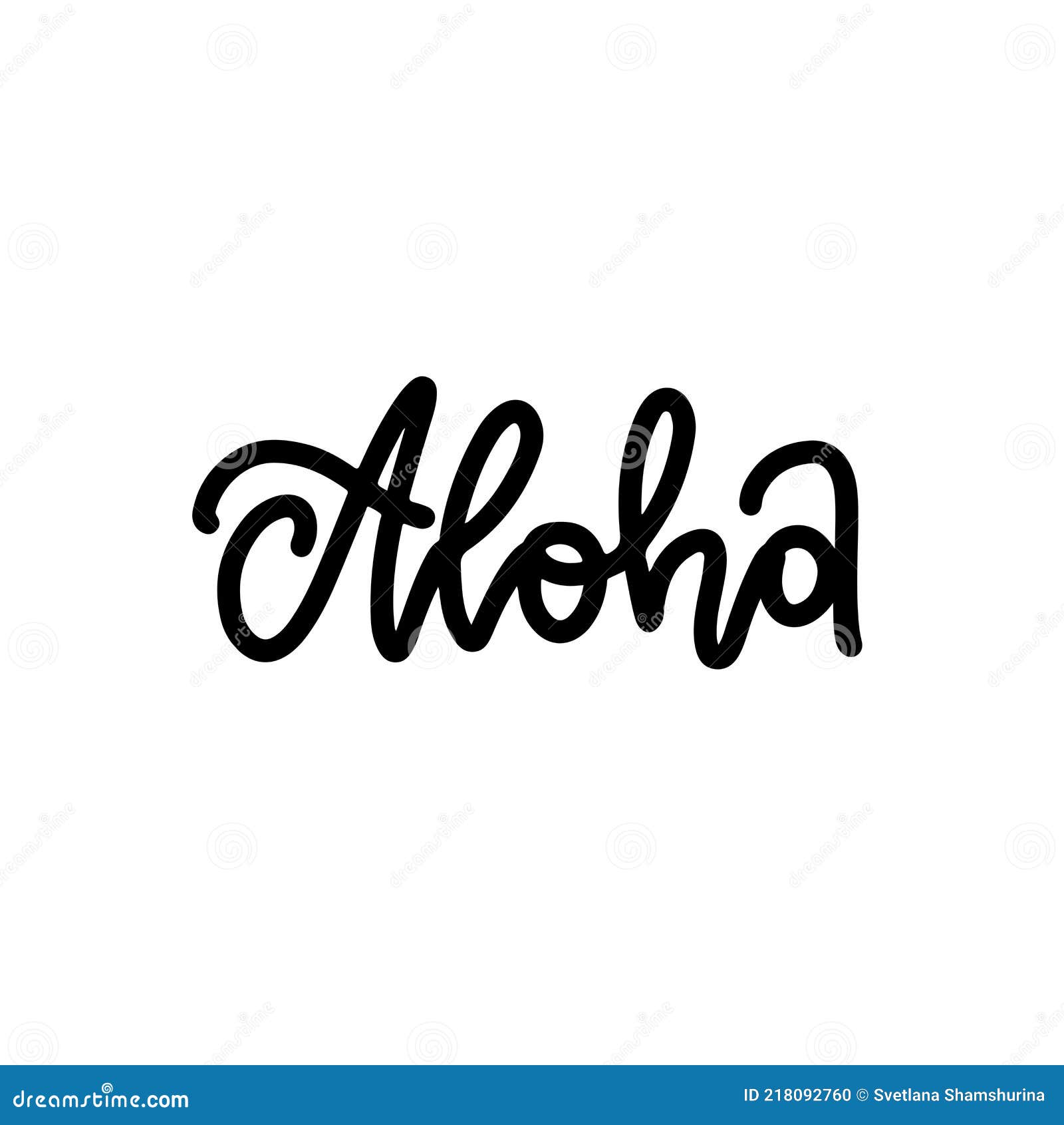 Aloha - Hand Lettering, Custom Writing Letters Isolated on White ...